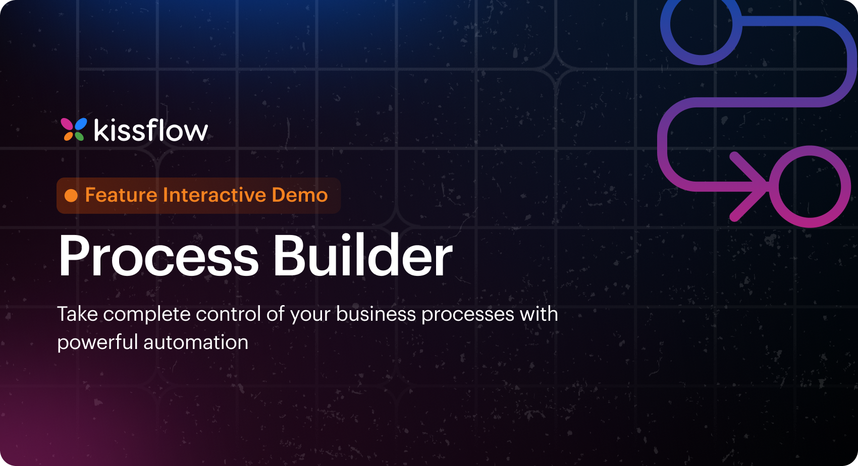 Kissflow Process Builder
